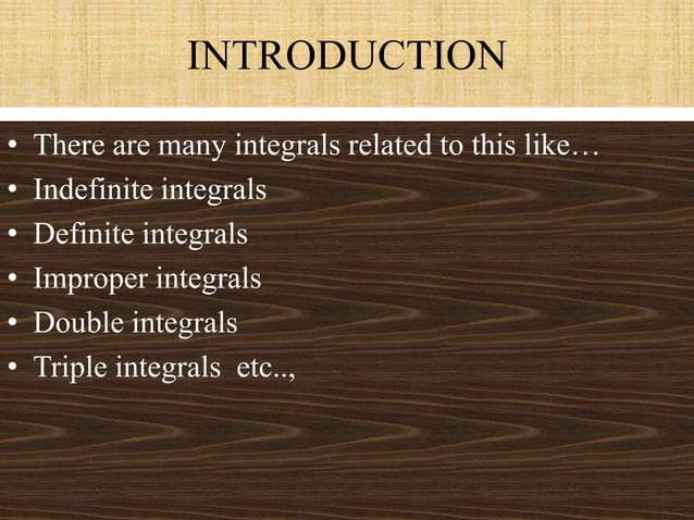 Integrals and its applications | PPTX