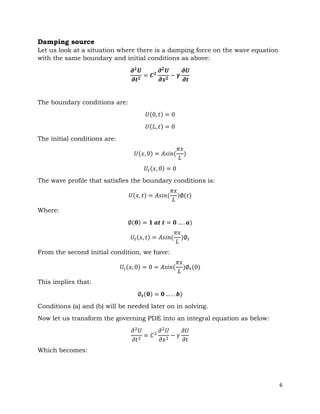 INTEGRAL TRANSFORM SOLUTION OF THE WAVE EQUATION TO SOLVE FOR ...