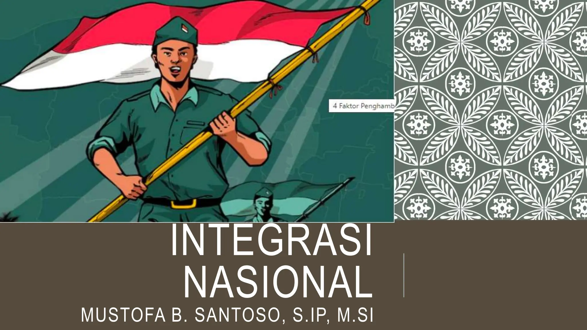 INTEGRASI NASIONAL: memahami pengertian dan pentingnya menjaga ...