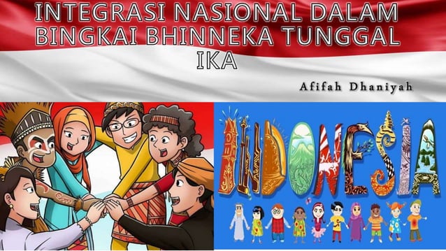 Integrasi Nasional dalam Bingkai Bhinneka Tunggal Ika | PPTX