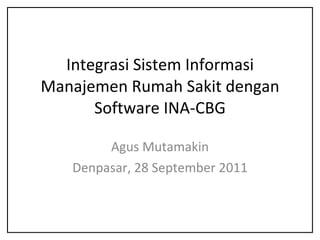 Integrasi simrs dengan ina cbg | PPT