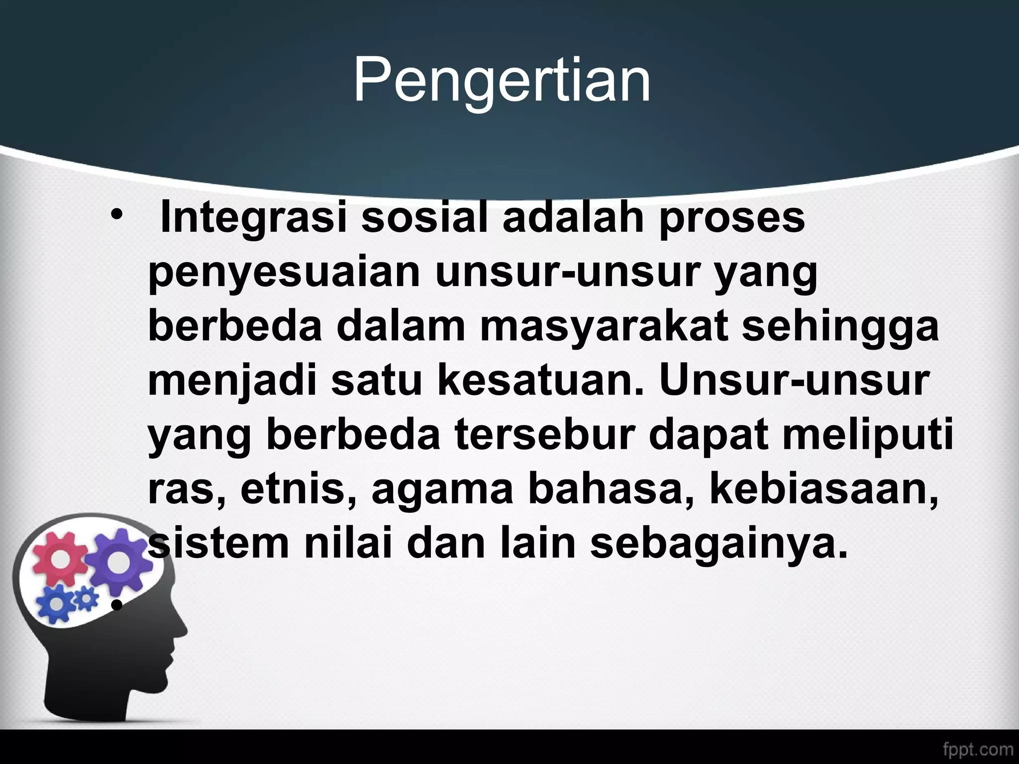 Integrasi sosial | PPT