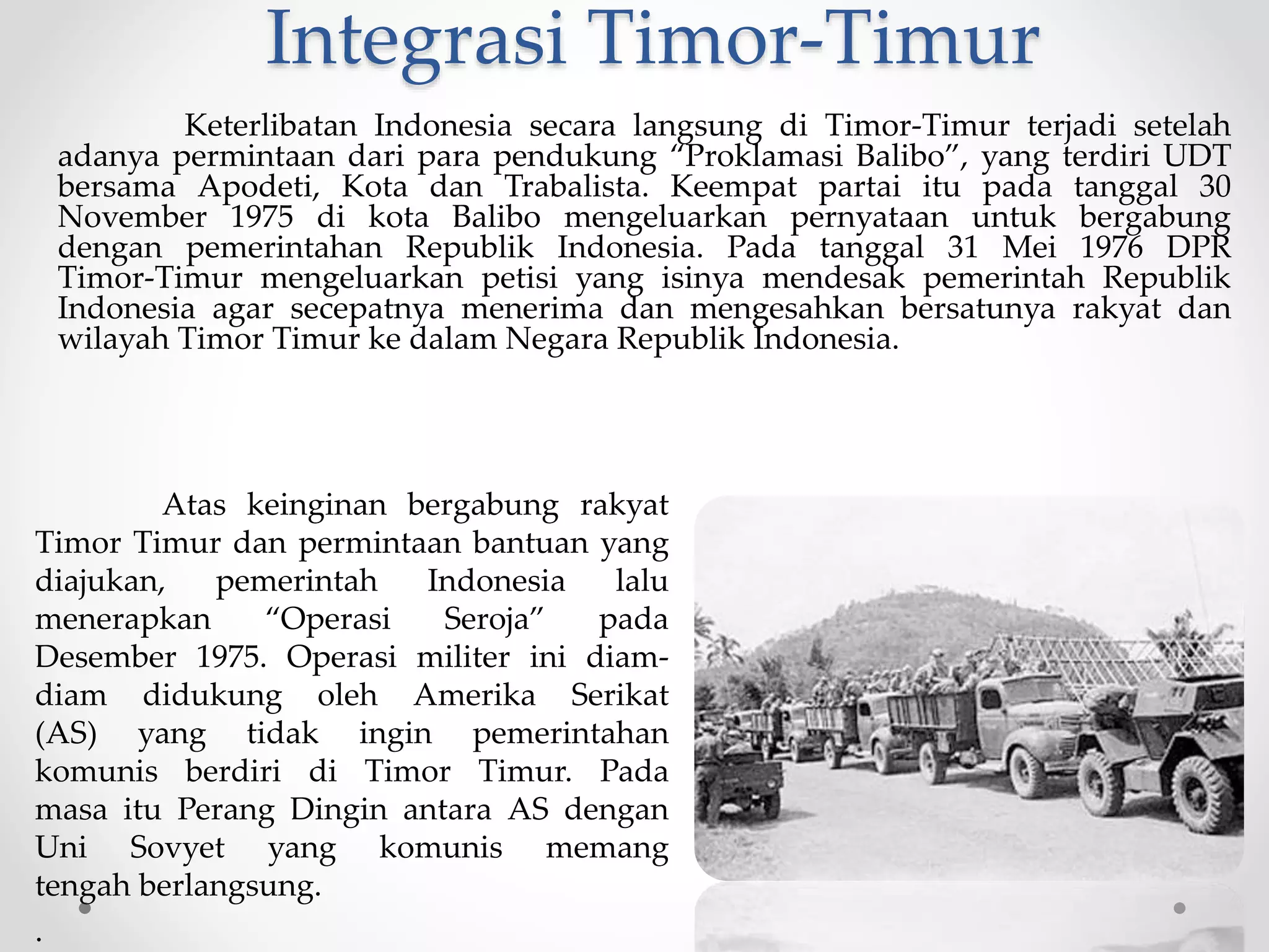 Integrasi timor timur & masa pemerintahan B.J. Habibie | PPTX