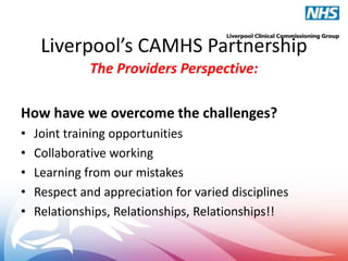 An integrated care pathway – CAMHS and counselling working together-Liverpool CAMHS partnership ...