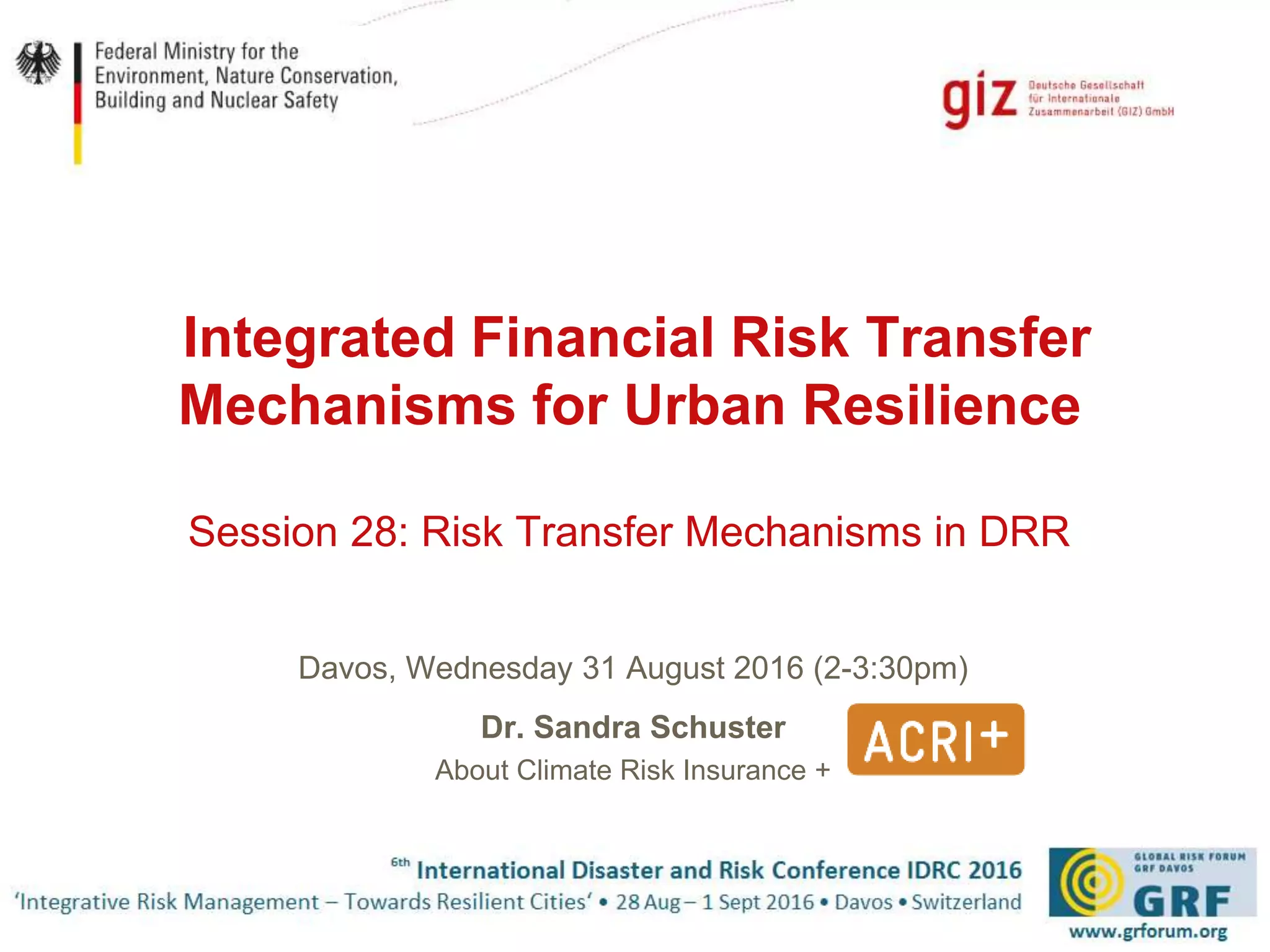 Integrated Finanical Risk Transfer Mechanisms for Urban Resilience ...