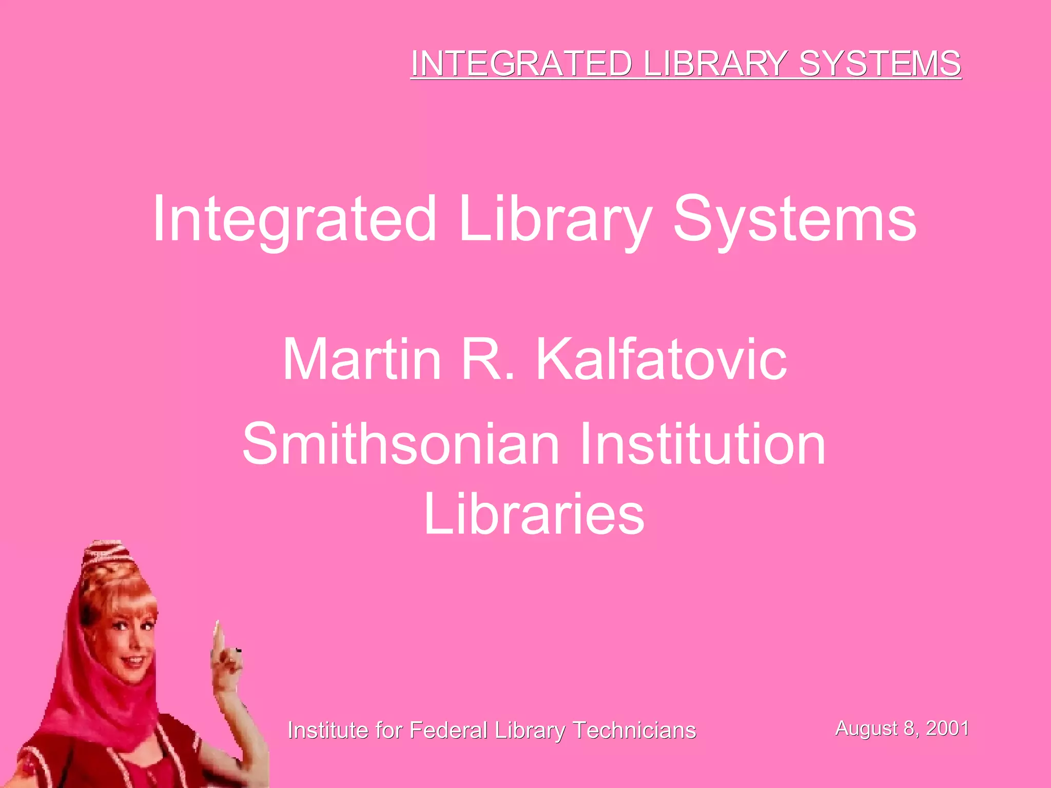 Integrated Library Systems | PPT