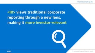 How Integrated Reporting provides insight into business strategy and ...