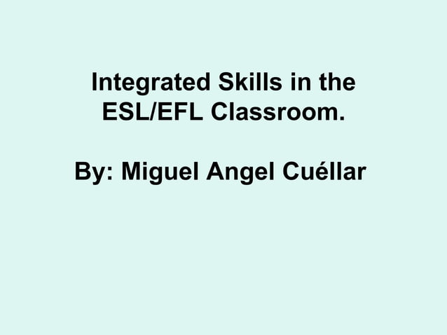 Integrated skills-in-the-esl | PPT
