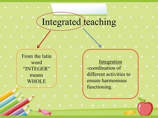Integrated teaching | PPTX