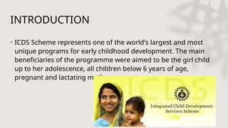 INTEGRATED CHILD DEVELOPMENT SERVICES(ICDS) [Autosaved].pptx