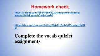 Integrated Chinese Lesson 5 Dialogue 1 - Lesson Plans PowerPoint ...