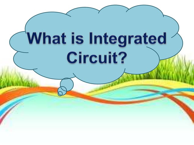 Integrated circuit | PPTX