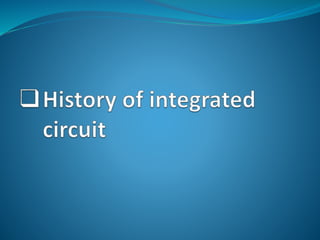 Integrated circuit (IC).pptx