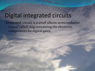 Integrated circuits and digital functions | PPTX