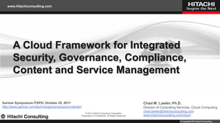 Integrated Cloud Framework: Security, Governance, Compliance, Content Application, and Service ...