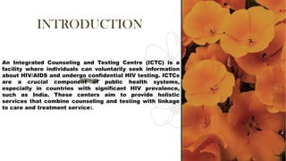 Integrated Counseling & Testing (ICTC).pptx ( PRESENTER - ABHILAL ...