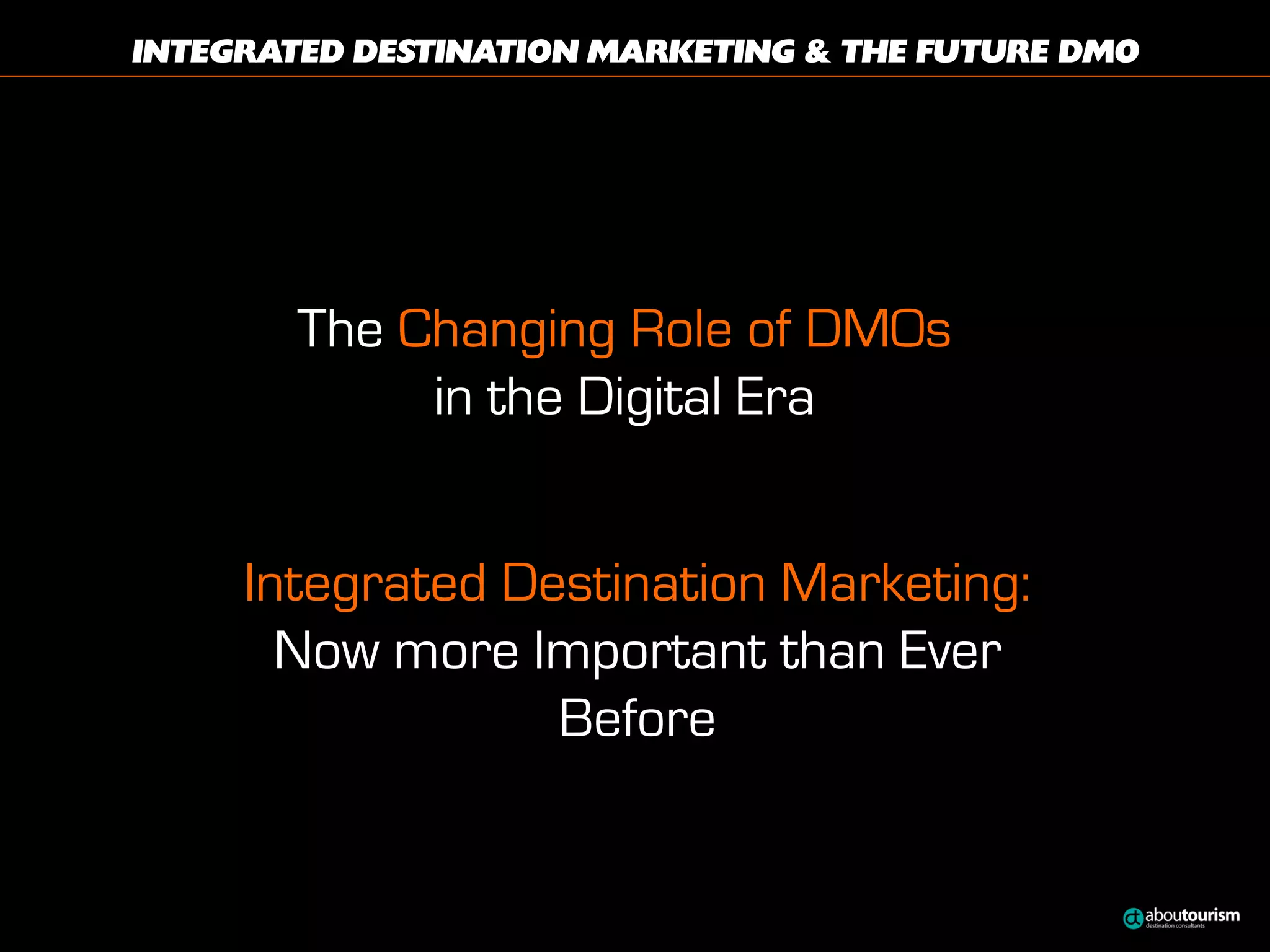 Integrated Destination Marketing & the Future DMO | PDF