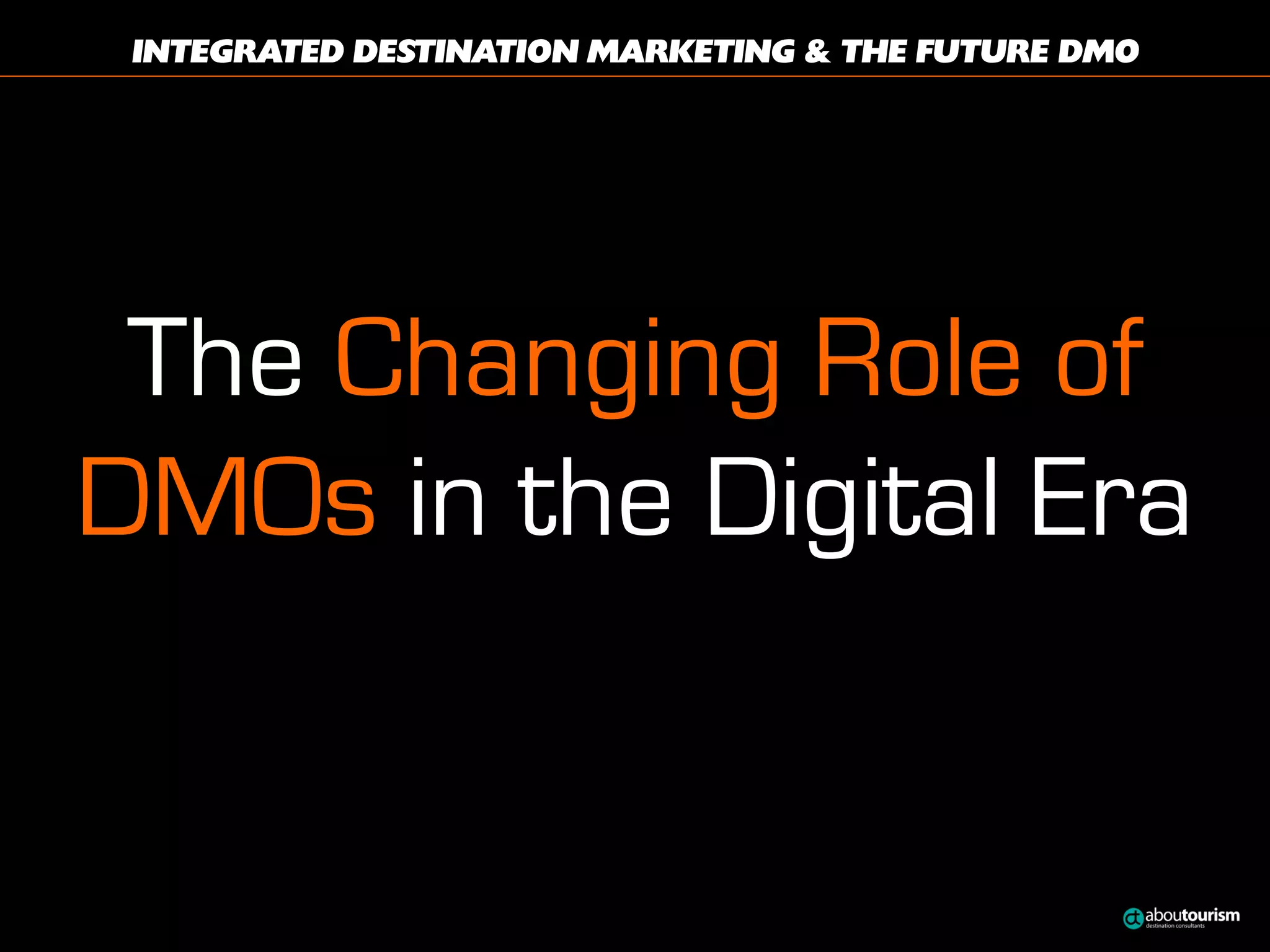 Integrated Destination Marketing & the Future DMO | PDF