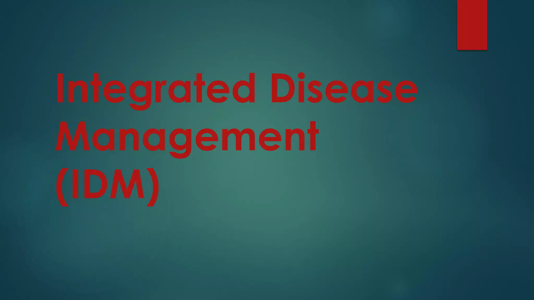 Integrated disease management (IDM) | PDF