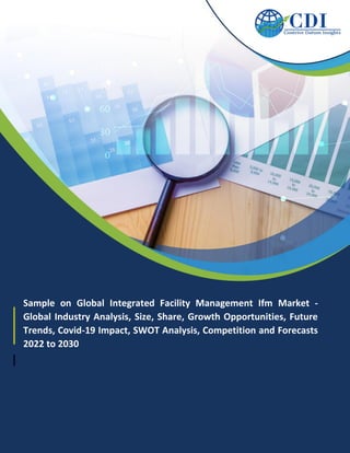 Integrated Facility Management Ifm Market .pdf | Databases | Computer Software and Applications