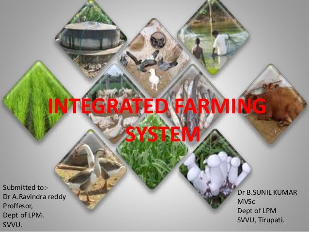 Integrated farming system by Dr sunil