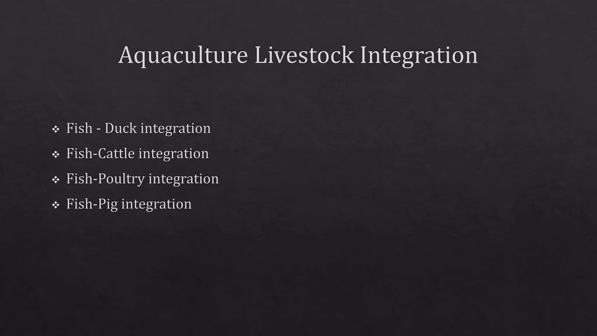 INTEGRATED FISH FARMING.pptx