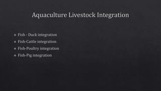 INTEGRATED FISH FARMING.pptx