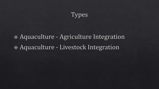 INTEGRATED FISH FARMING.pptx