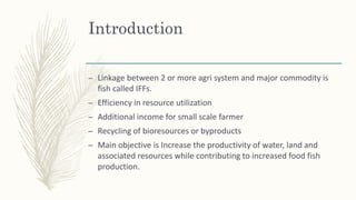 Integrated fish farming system | PPTX