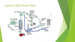 Integrated gasification combined cycle plant | PPTX