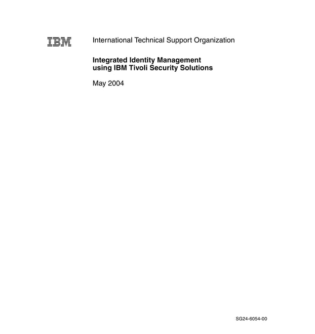 Integrated identity management using ibm tivoli security solutions sg246054 | PDF