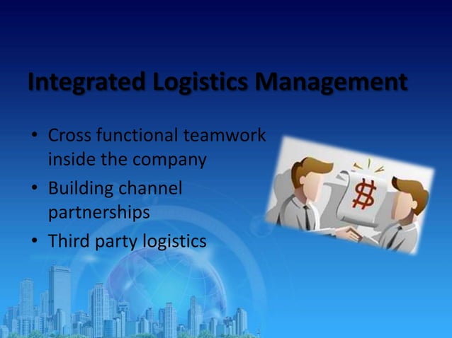 Integrated logistics management | PPTX