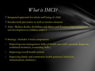 Integrated Management of Childhood Illness (IMCI).pptx
