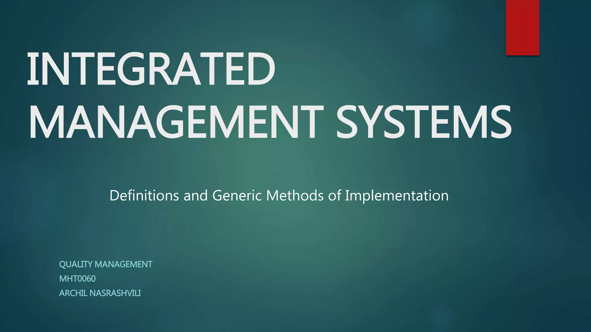 Integrated management systems | PPTX