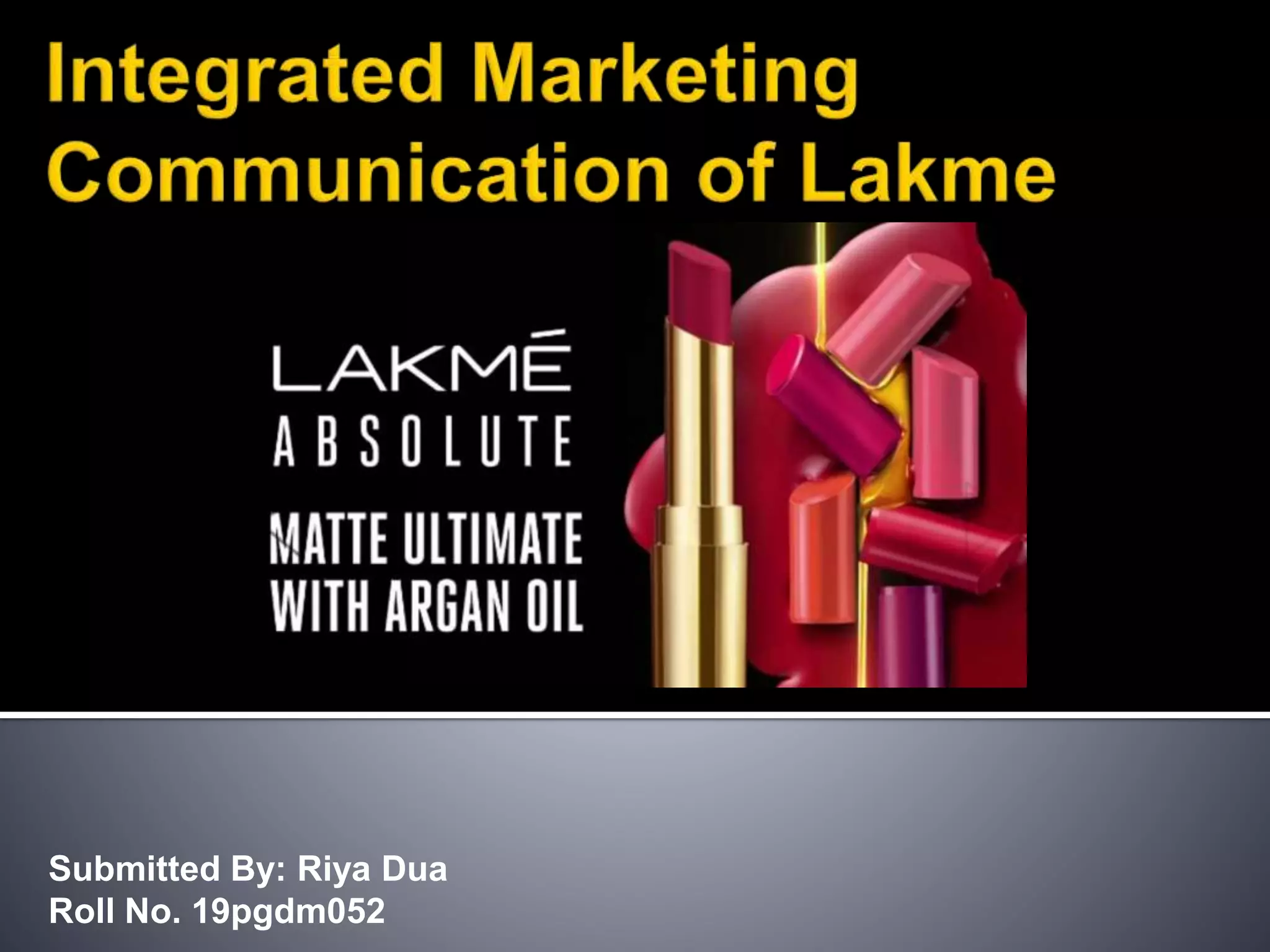 Integrated marketing communication of lakme | PPTX