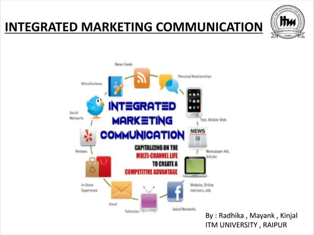 Integrated marketing communication presentation | PDF | Marketing and Advertising | Business