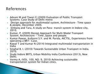 Integrated multi modal transportation system | PPTX