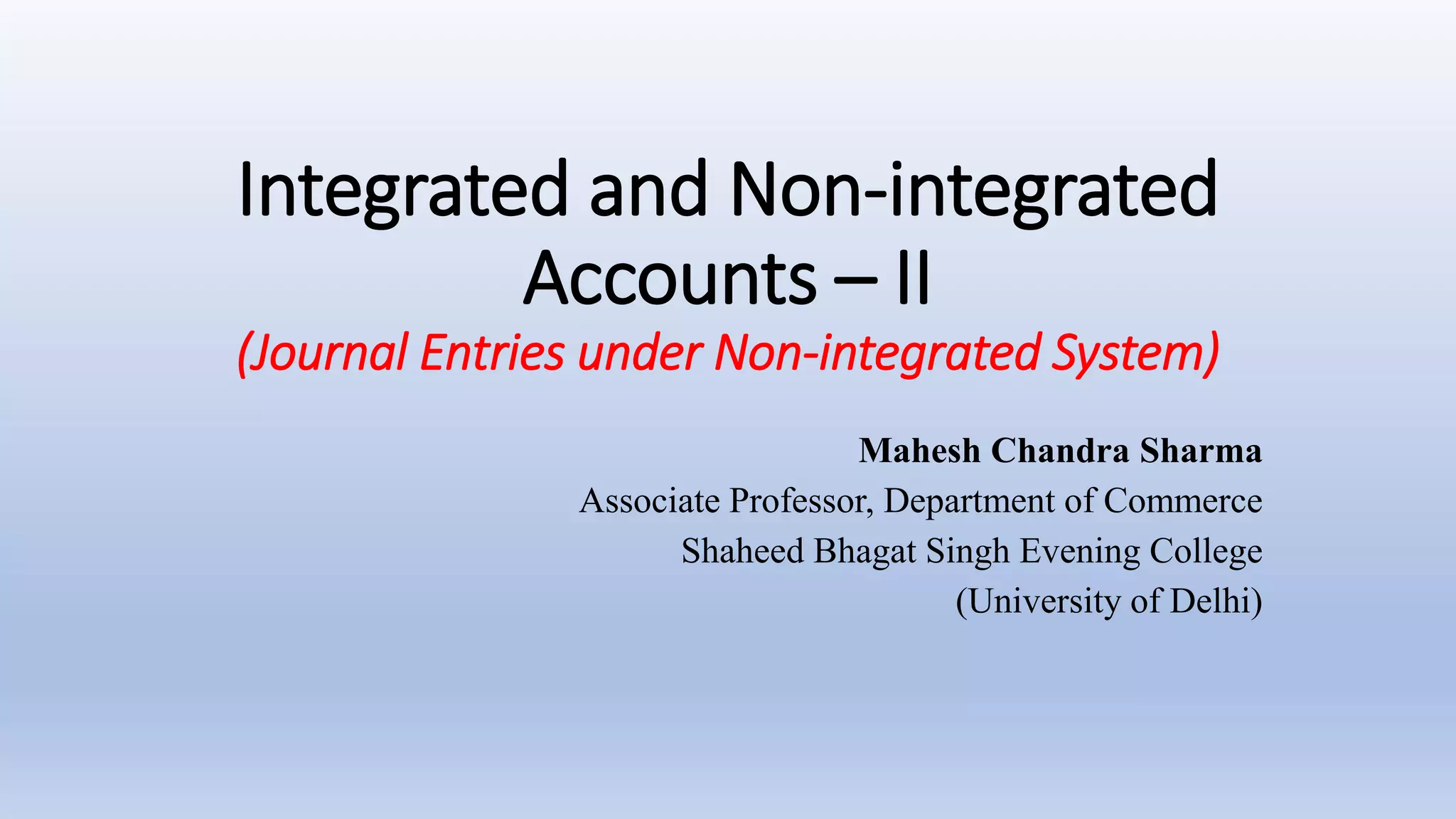Integrated & non integral accounts part ii | PPTX