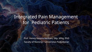 Integrated pain management for managing pain in children- IPANI Seminar ...