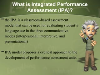 Integrated performance assessment ppt | PPTX
