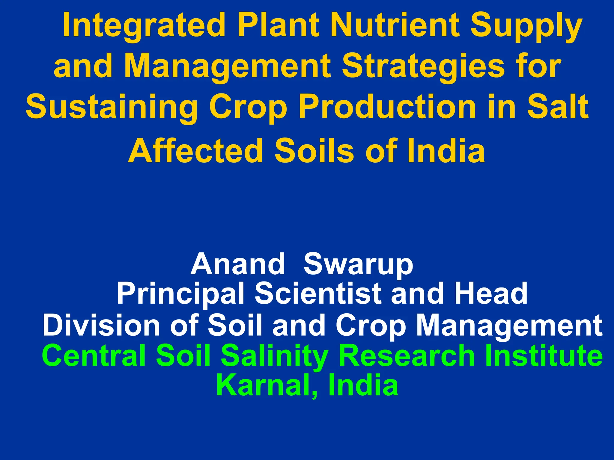 Integrated Plant Nutrient Supply and Management Strategies for Sustaining Crop Production in ...