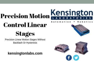 Integrated Precision Motion Control Linear Stages | PPTX