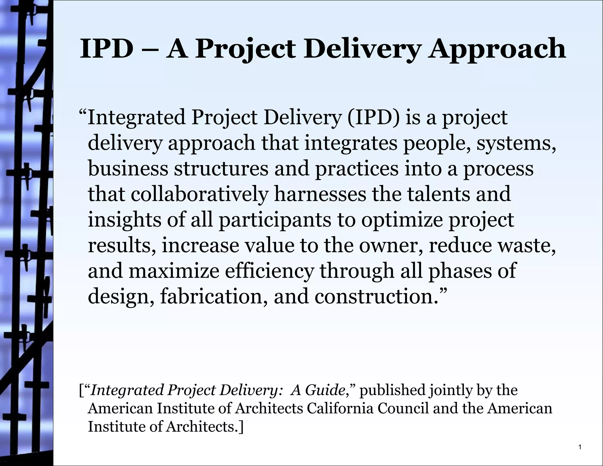 Integrated project delivery for more effective development | PPTX