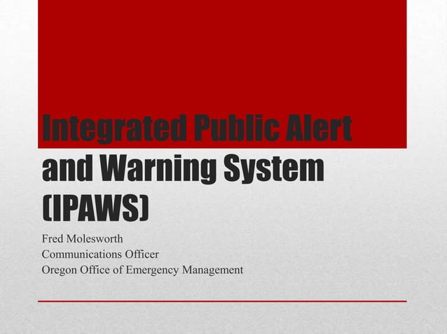 Integrated public alert and warning system (ipaws | PPTX | Operating ...