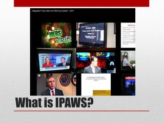 Integrated public alert and warning system (ipaws | PPTX | Operating ...