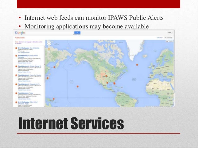 Integrated public alert and warning system (ipaws