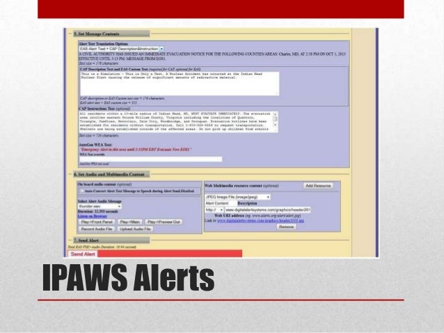 Integrated public alert and warning system (ipaws