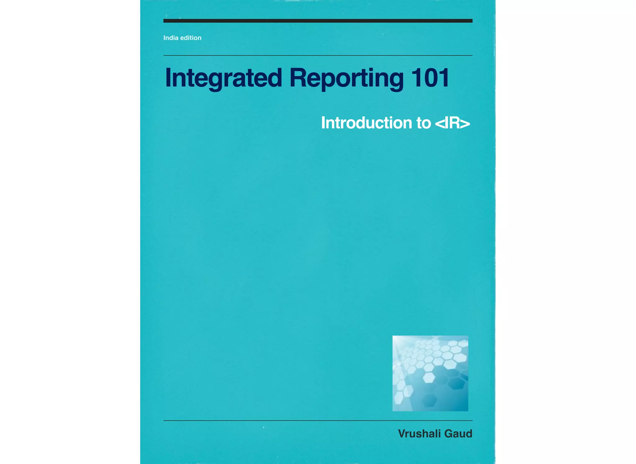 Integrated reporting 101; Getting started with Integrated Reporting in ...