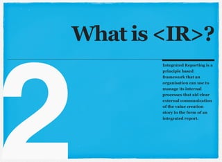 Integrated reporting 101; Getting started with Integrated Reporting in ...