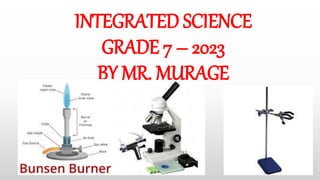 INTEGRATED SCIENCE GRADE 7 YEAR 2023.pptx